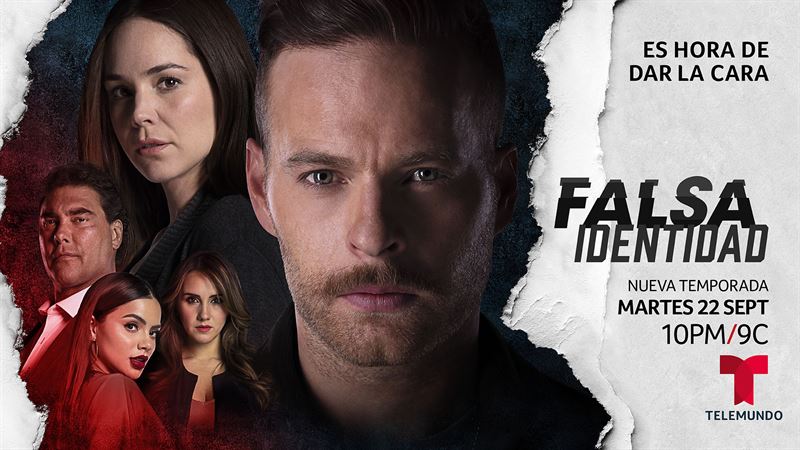 ELENCO - "Falsa Identidad 2": Conoce a sus personajes